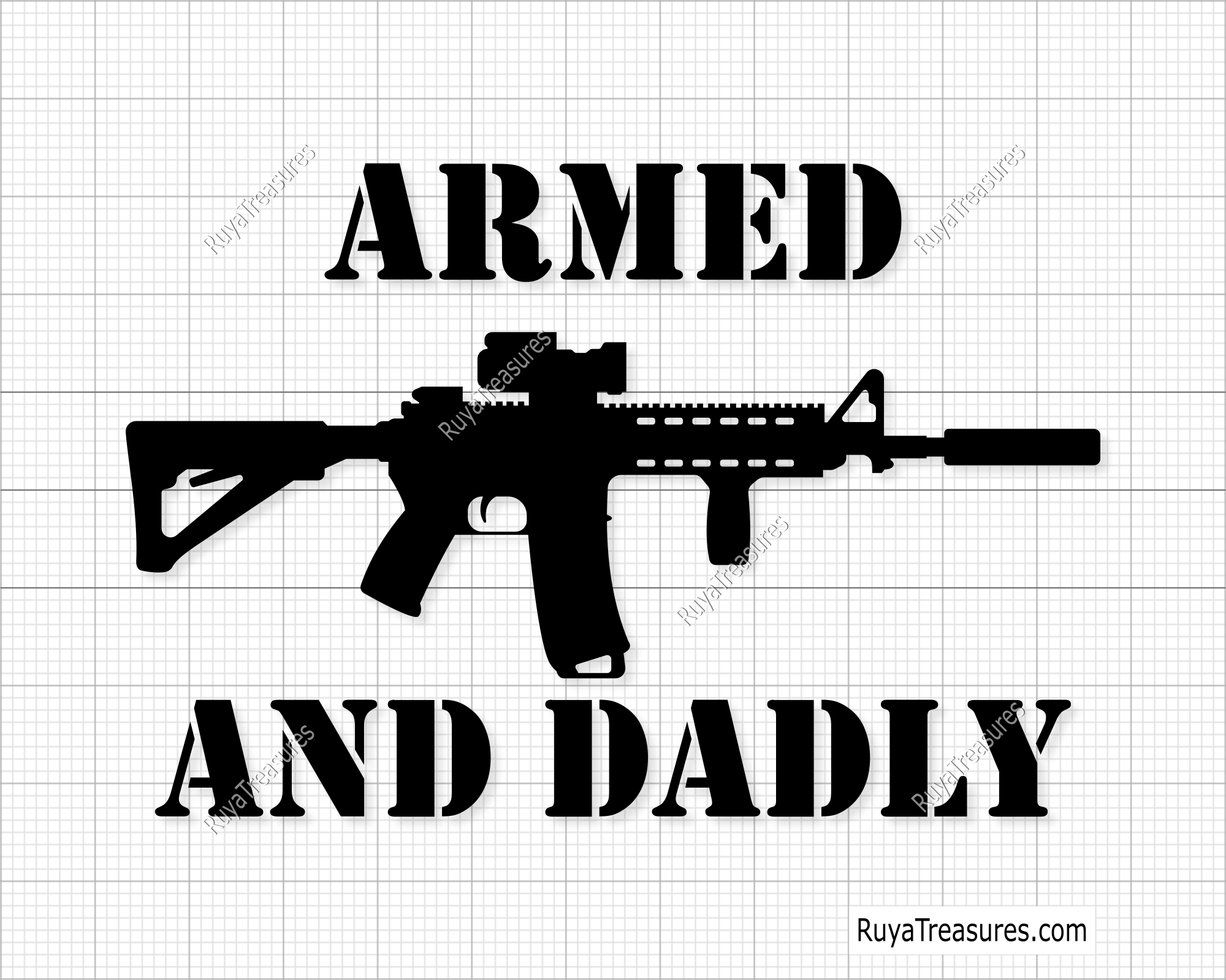 Armed And Dadly Svg, Funny Dad Svg, Gun Dad Svg, Military Dad Svg