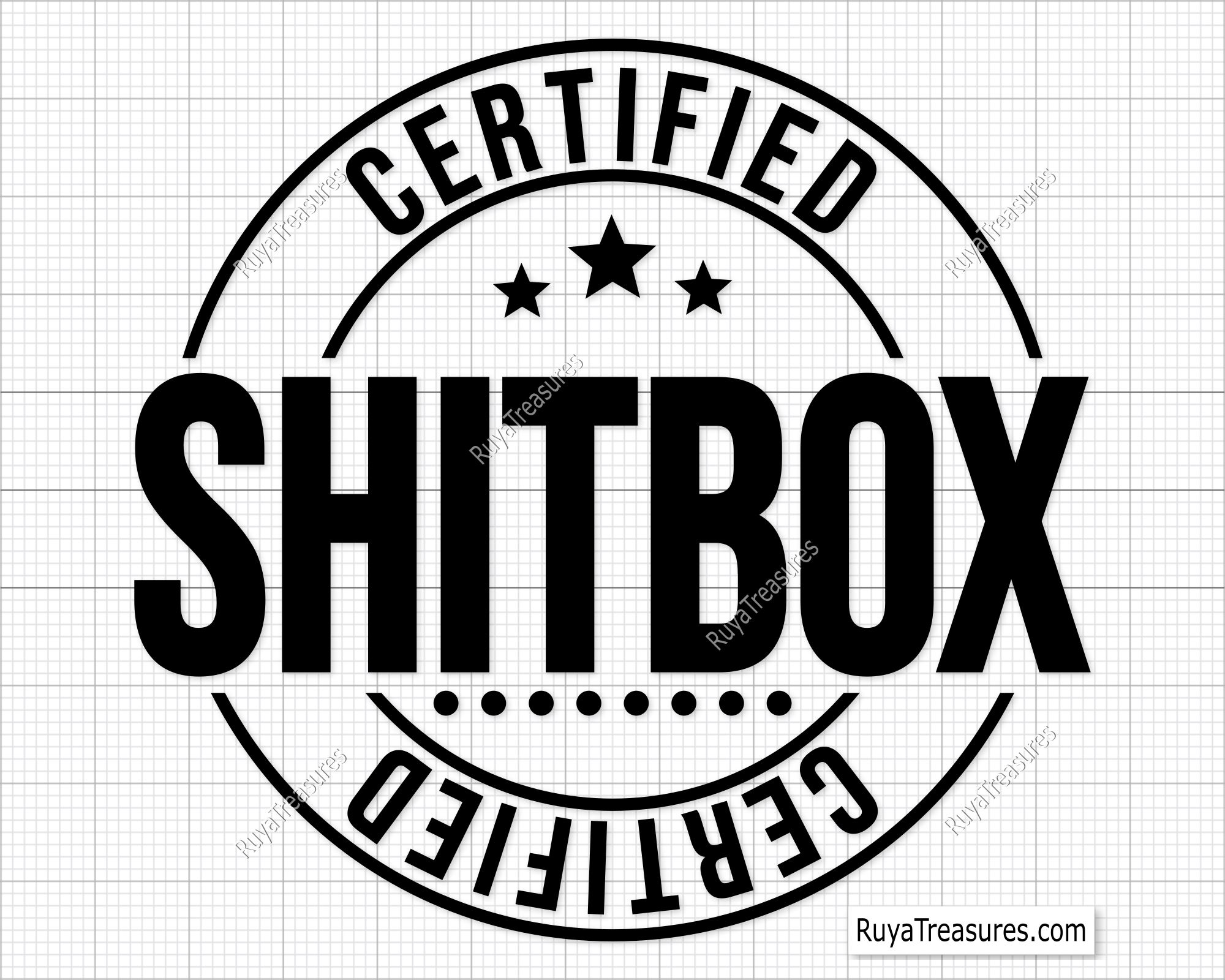Certified Shitbox Svg Png, Shitbox Svg, Certified Svg, Sarcastic Svg