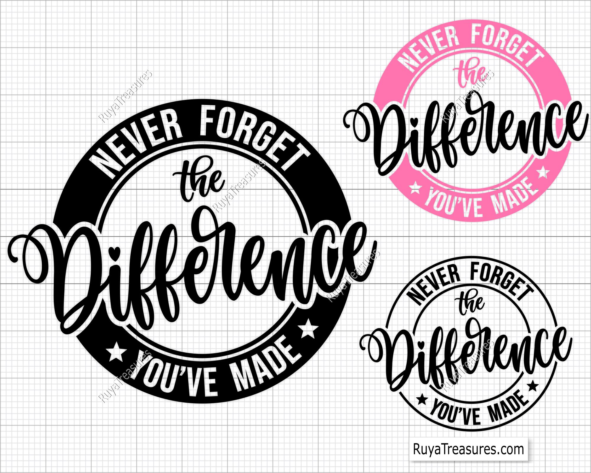 Never Forget the Difference You've Made Svg Png