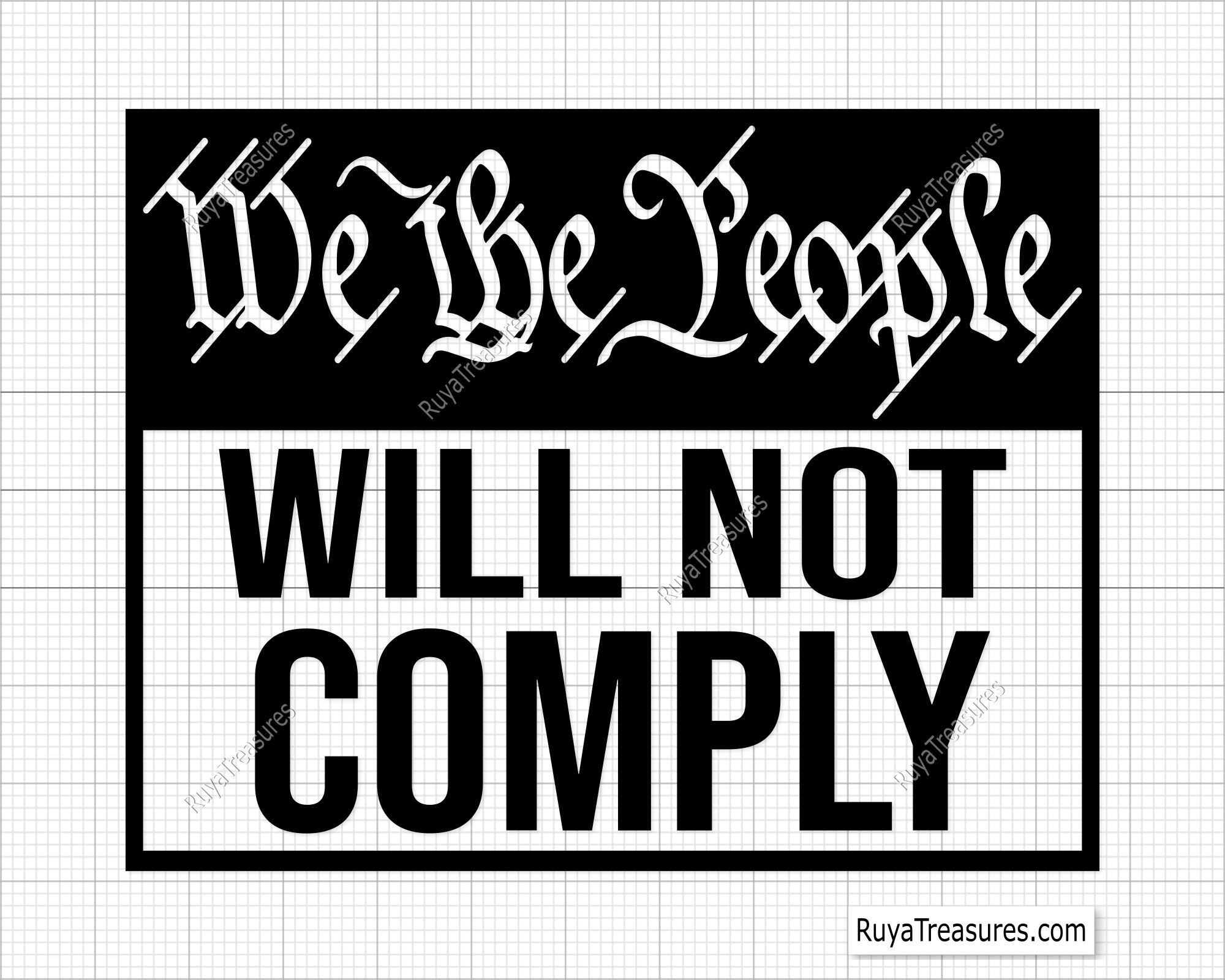 We the People Will Not Comply Svg, Freedom Svg, 2nd Amendment Svg